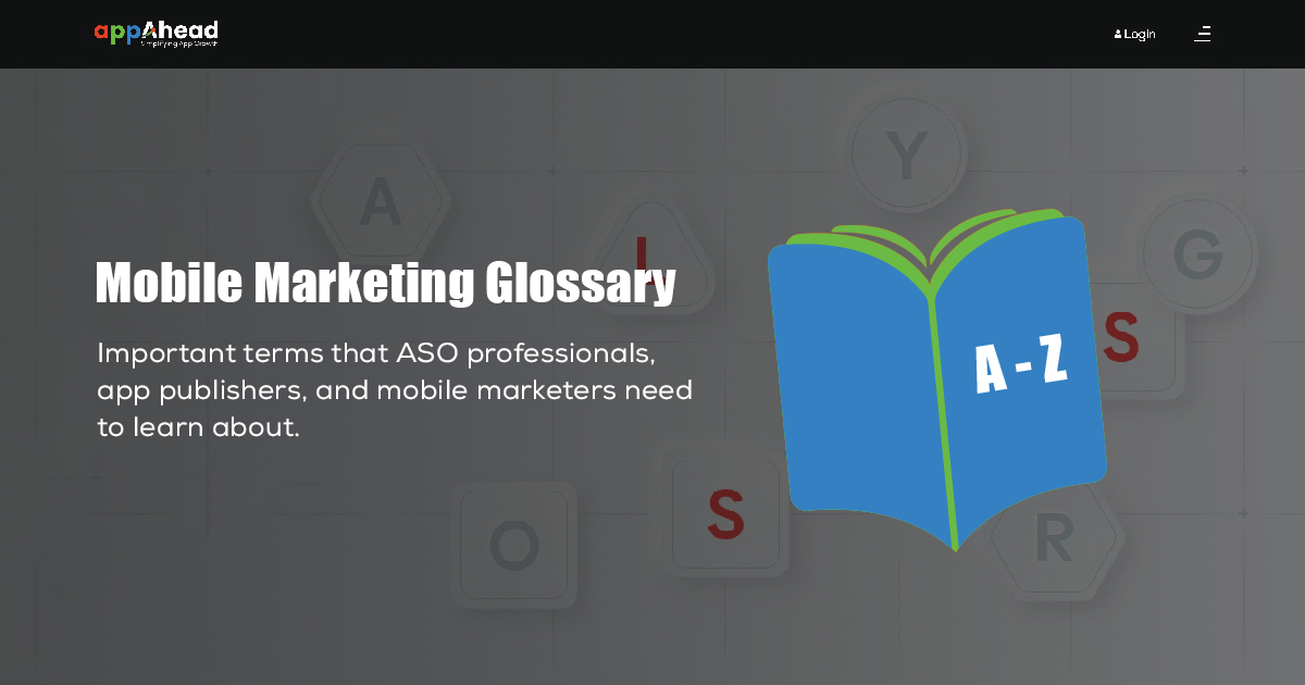 Mobile App Marketing Glossary: ASO & Growth Terms Explained